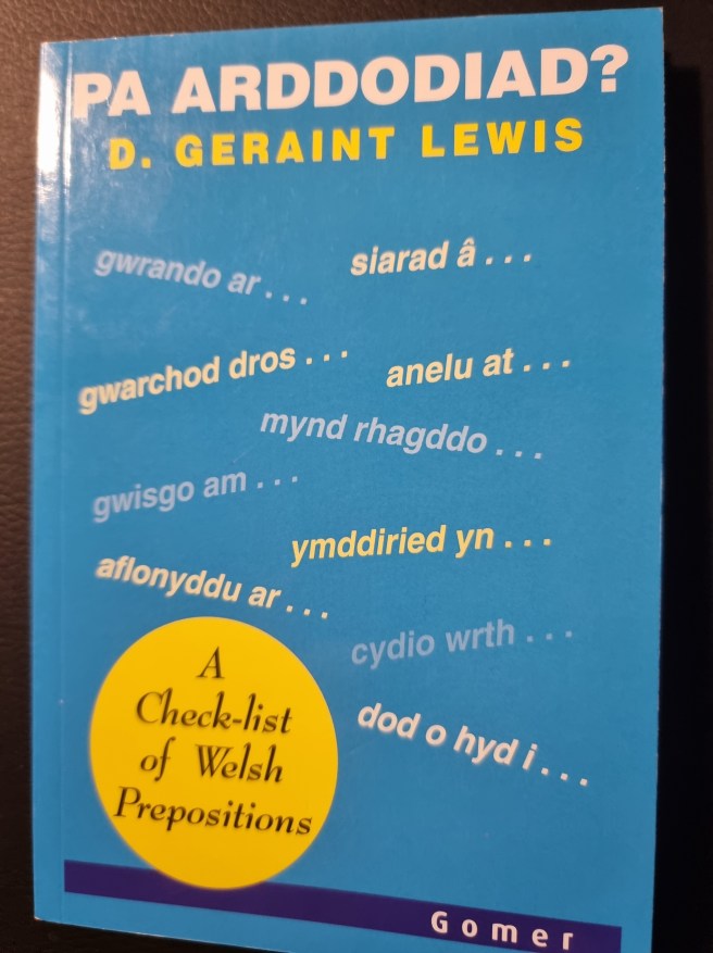 Welsh Prepositions Linking to Verbs – Yr Hen Ddyn Grwgnachlyd